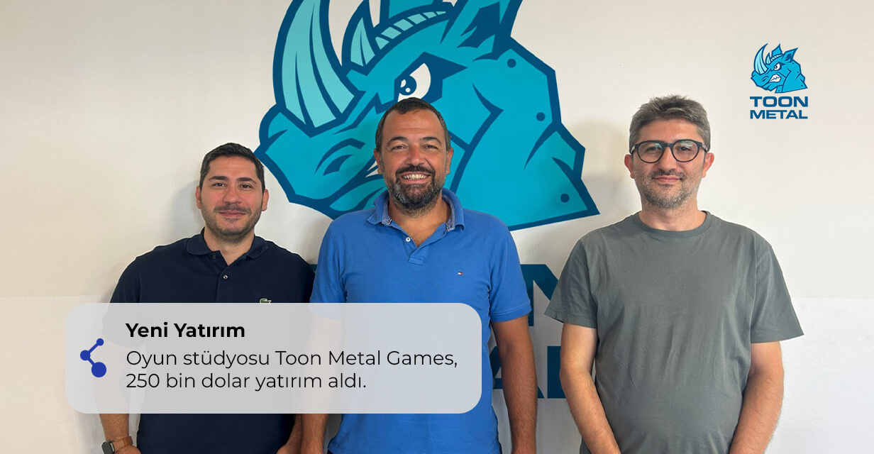 Oyun stüdyosu Toon Metal Games, 250 bin dolar yatırım aldı