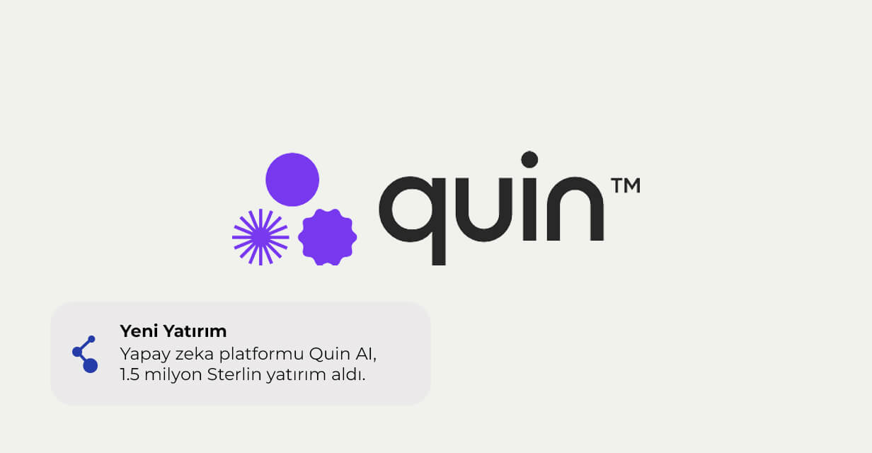 Yapay zeka platformu Quin AI, 1.5 milyon Sterlin yatırım aldı